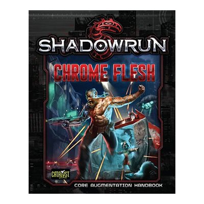 Shadowrun: Chrome Flesh (EN)