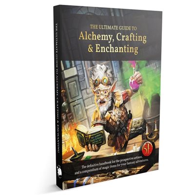 The Ultimate Guide to Alchemy, Crafting, and Enchanting (5E) (EN)