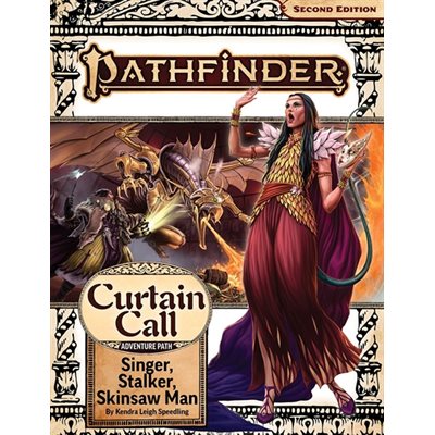 Pathfinder 2E: Singer, Stalker, Skinsaw Man (Curtain Call 2 of 3) (P2) (EN)