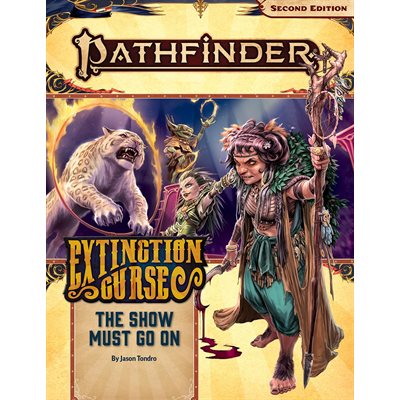Pathfinder 2E: Extinction Curse: The Show Must Go On (EN)