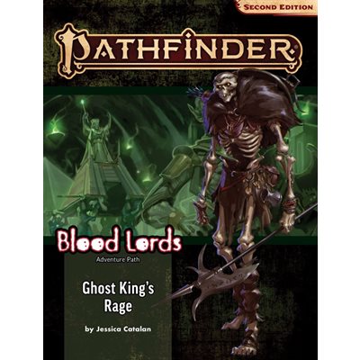Pathfinder Adventure Path: Ghost King’s Rage (Blood Lords 6 of 6) (P2) (EN)